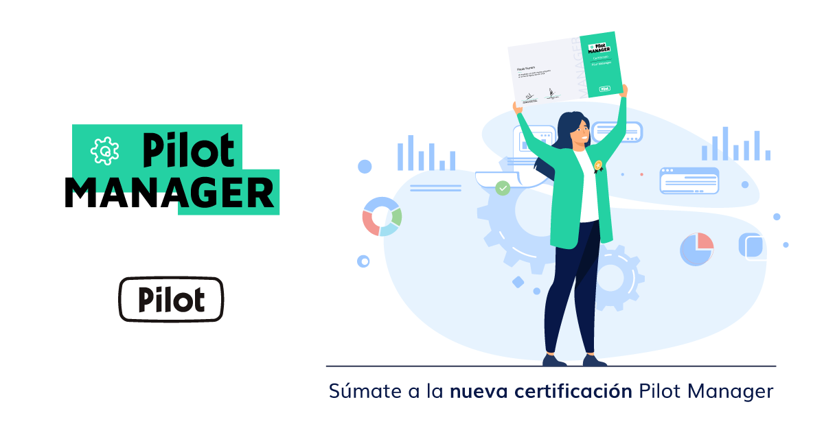 Súmate a la nueva certificación Pilot Manager – Pilot Blog